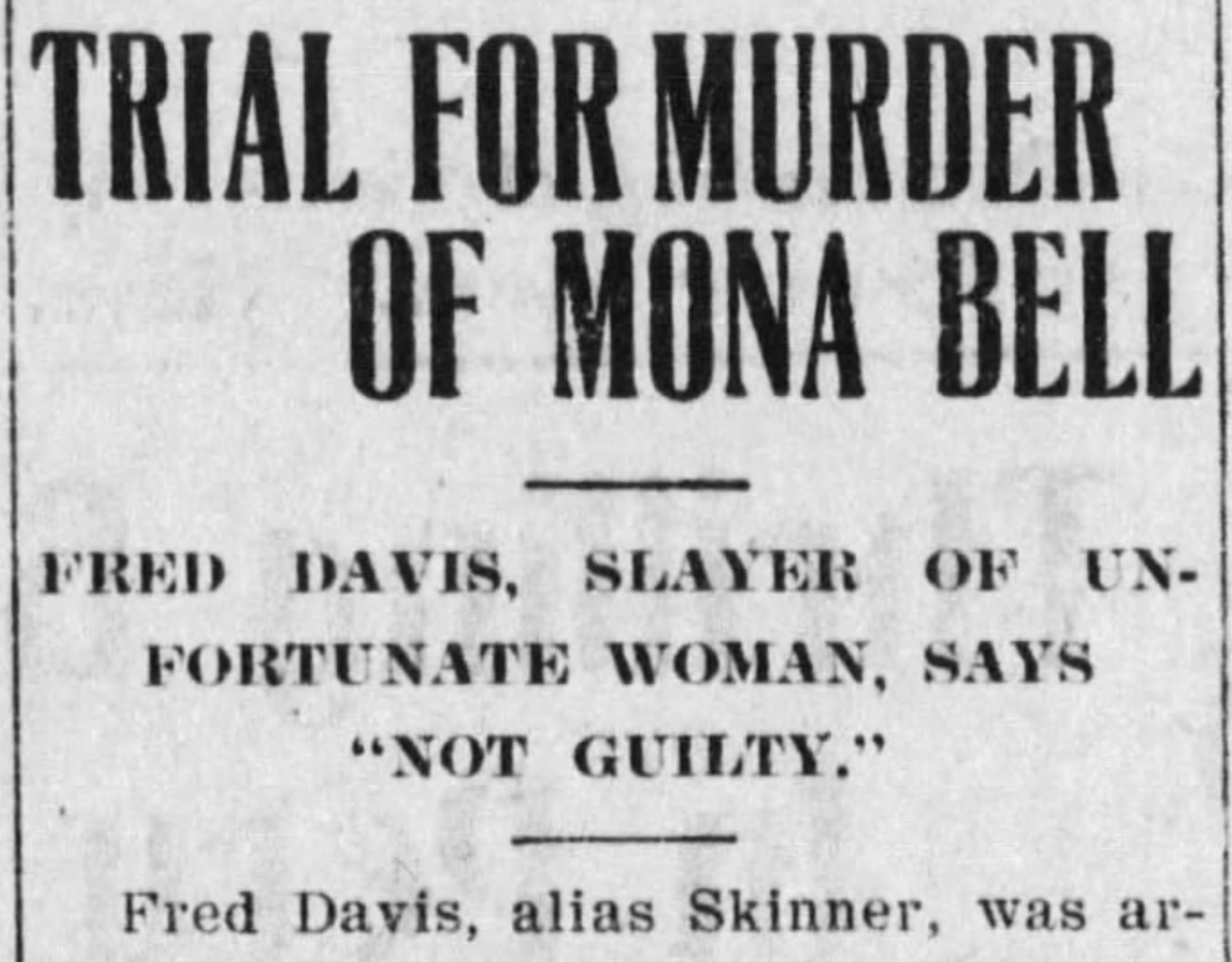 Rhyolite's most famous murder: Mona Bell - NEVADA GHOST TOWNS & BEYOND